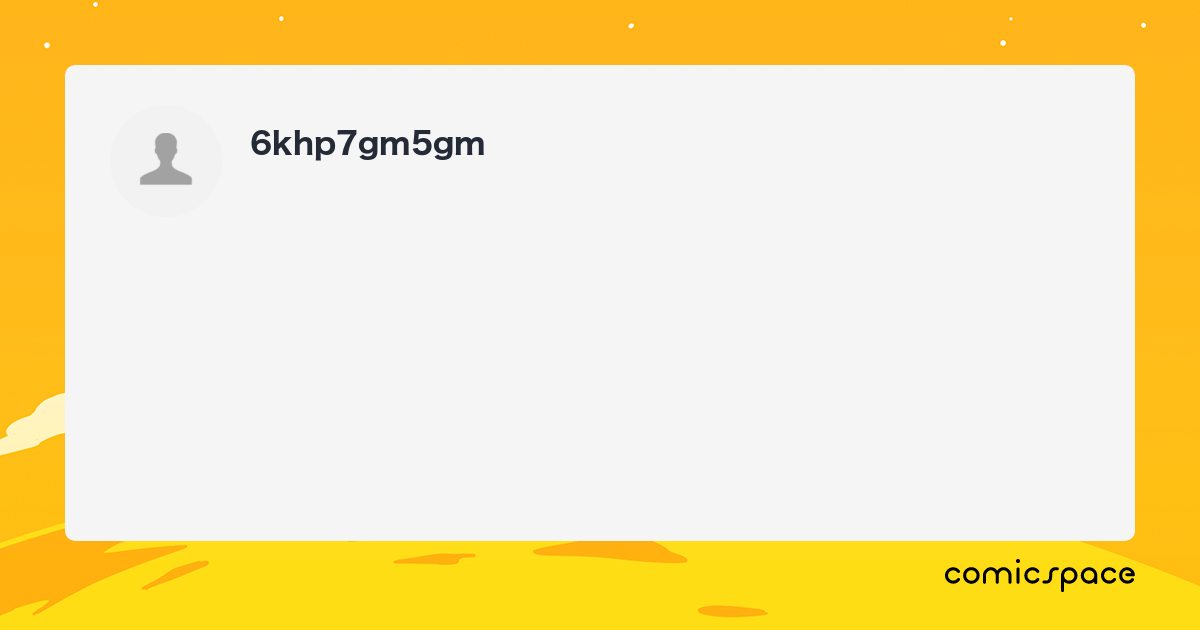6khp7gm5gm さんがまとめた漫画 - comicspace | コミックスペース