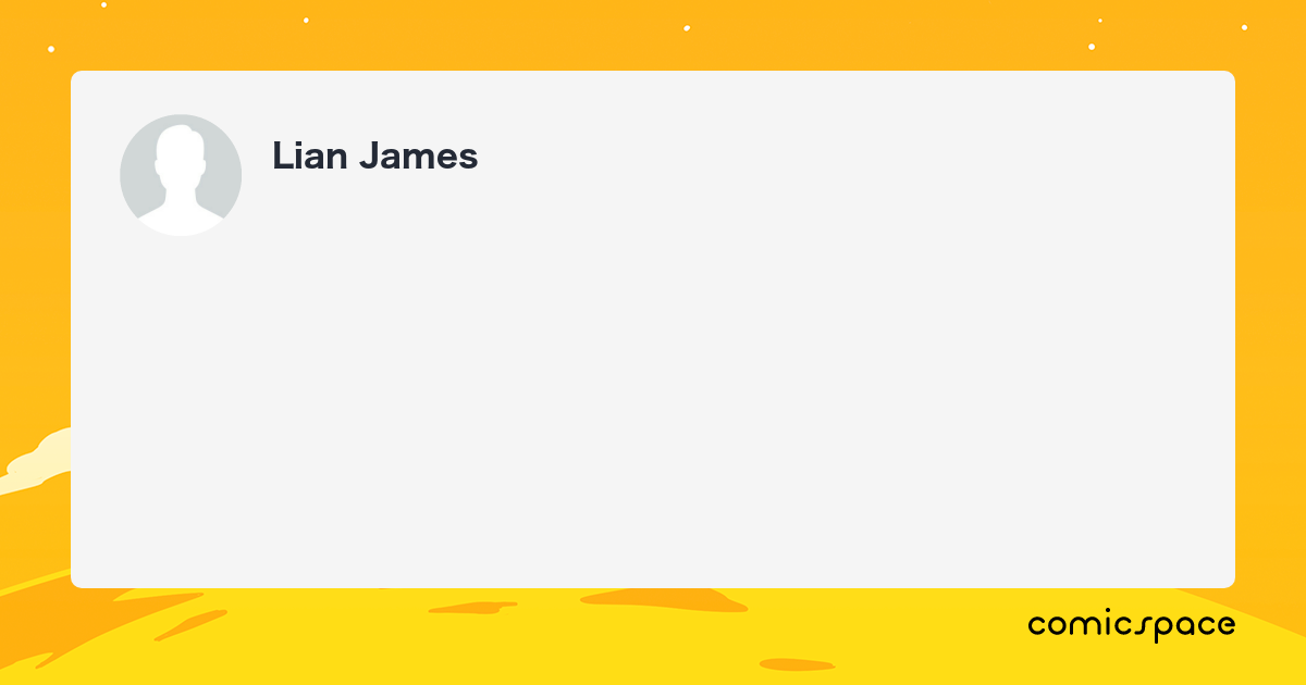 Lian Jamesさんのプロフィール - comicspace | コミックスペース